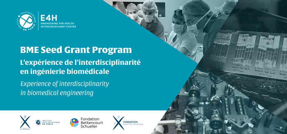 BME Seed Grant Program : l’expérience de l’interdisciplinarité en ingénierie biomédicale ...